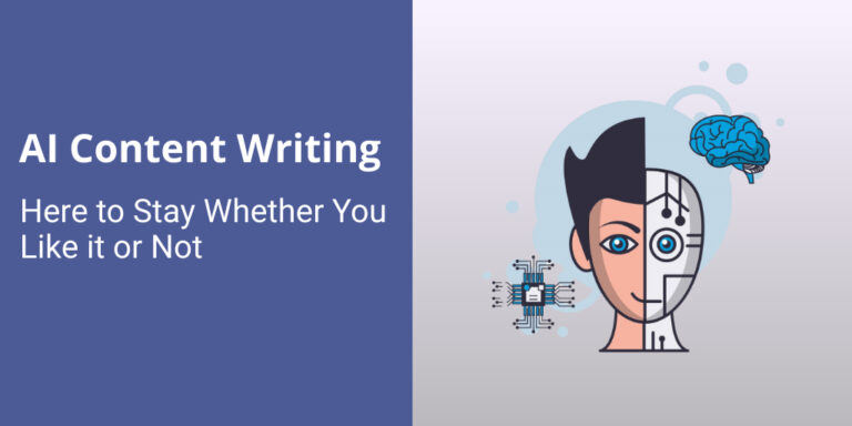 Artificial Intelligence Content Writing - Here to Stay Whether You Like it